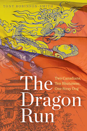 The Dragon Run - University of Alberta Press